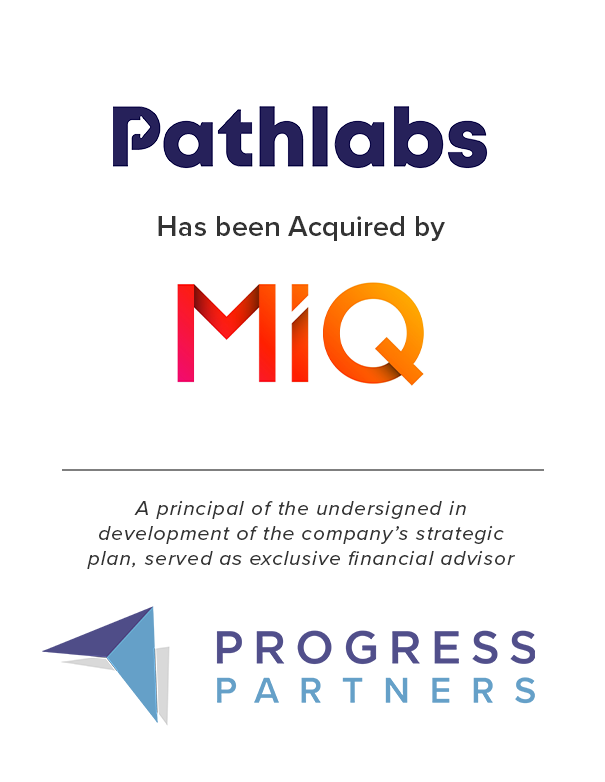 Progress Partners Advises Agency Media Execution Partner, Pathlabs on ...